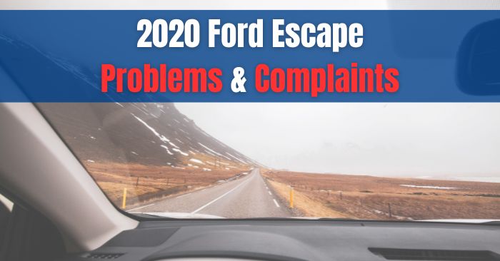 2020 Ford Escape Problems & Complaints - The Lemon Law Experts